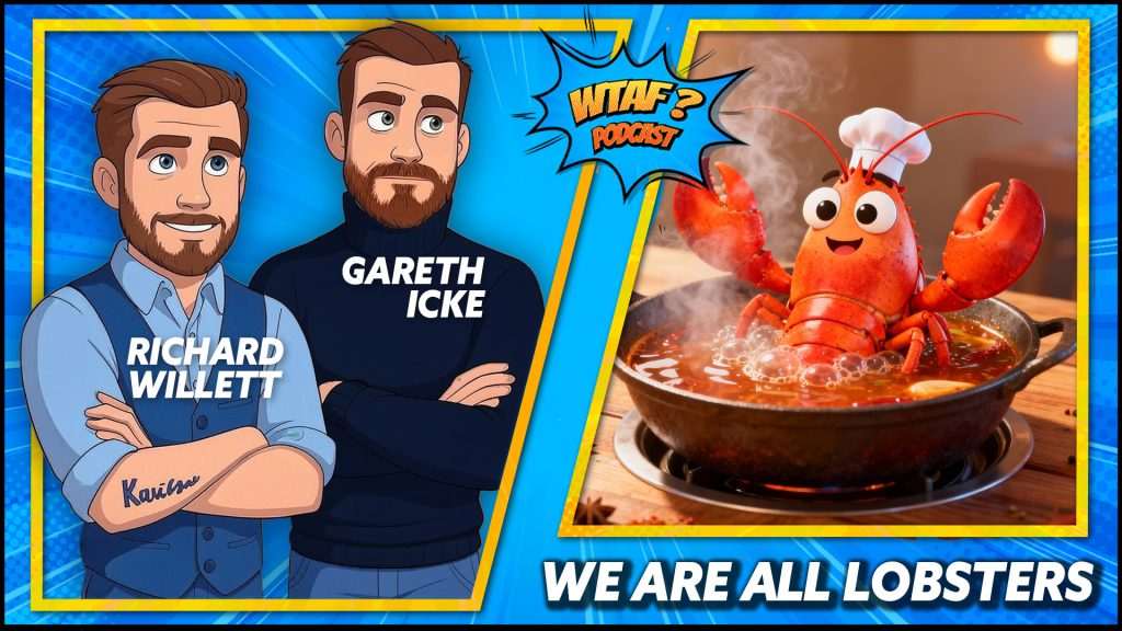 WTAF: We Are All Lobsters – David Icke