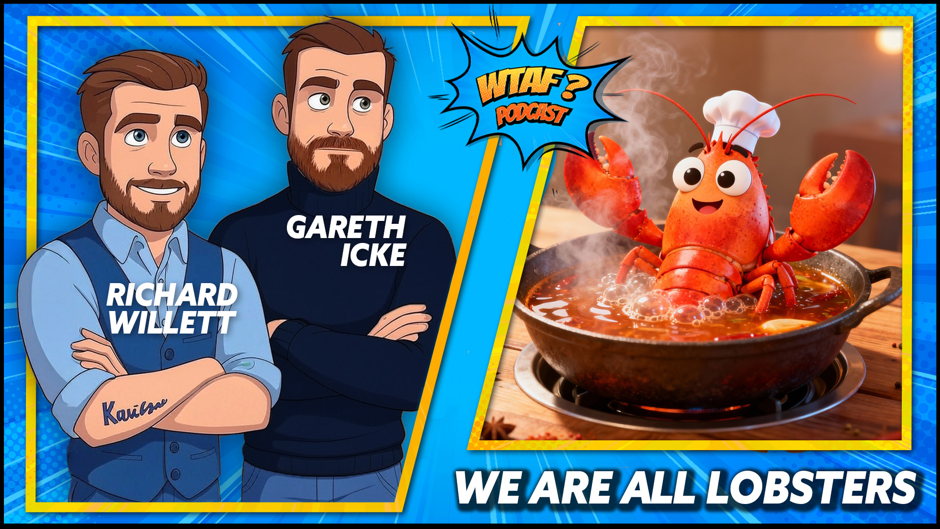 WTAF: We Are All Lobsters – David Icke